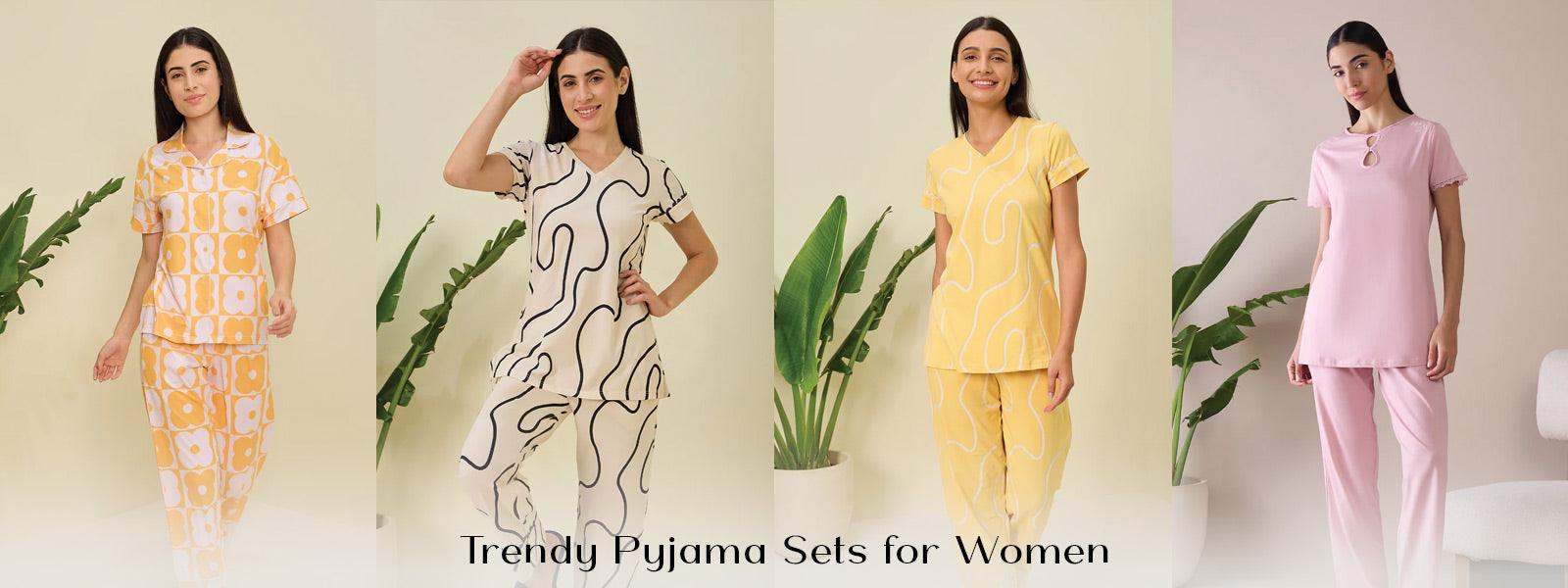 Trendy Pyjama Sets for Women: From Loungewear to Nightwear - Sweet Dreams