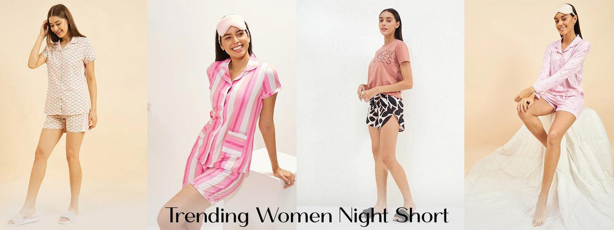 Trending Women Night Short: What's Hot and What's Not - Sweet Dreams ...