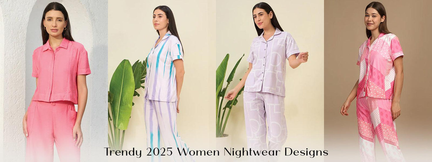 Trendy 2025 Women Nightwear Designs - Sweet Dreams
