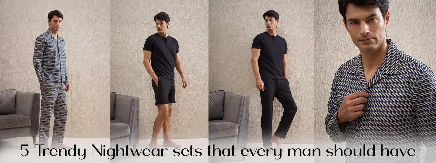 5 Trendy Nightwear sets that every man should have - Sweet Dreams